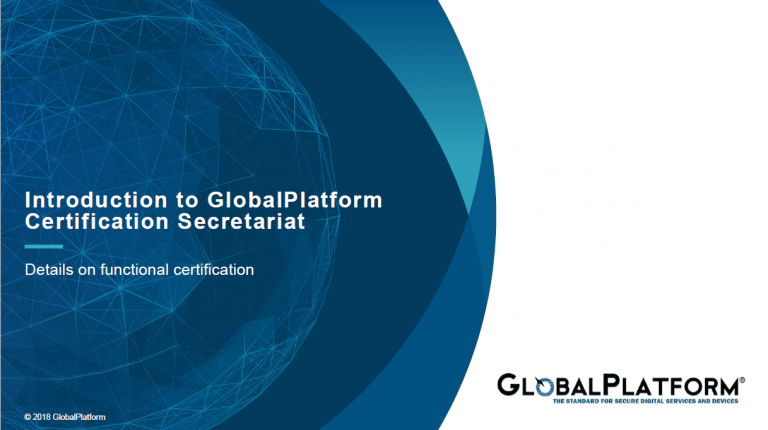 GlobalPlatform Functional Certification - GlobalPlatform
