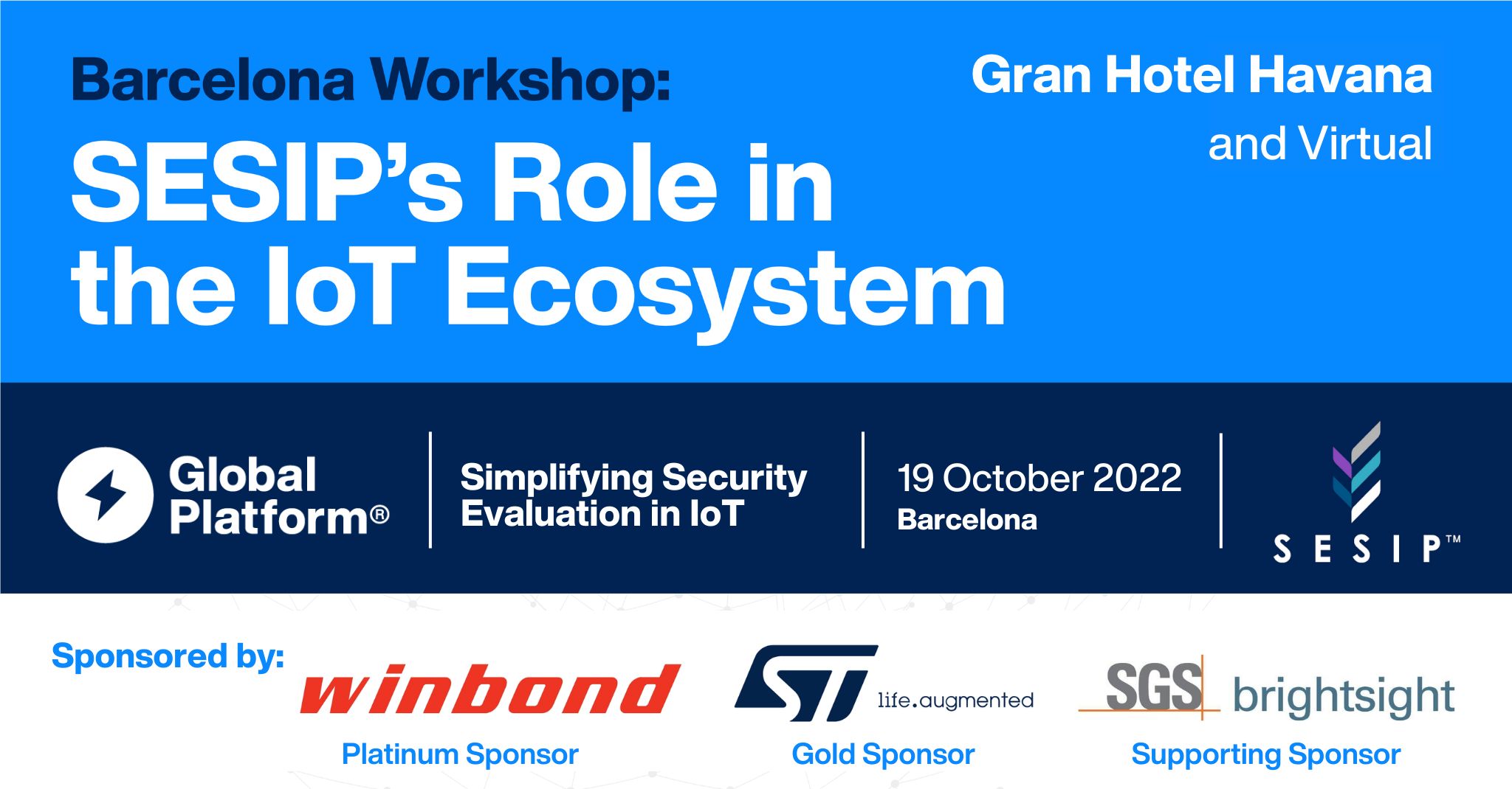 GlobalPlatform Speakers announced for SESIP Seminar – register now ...